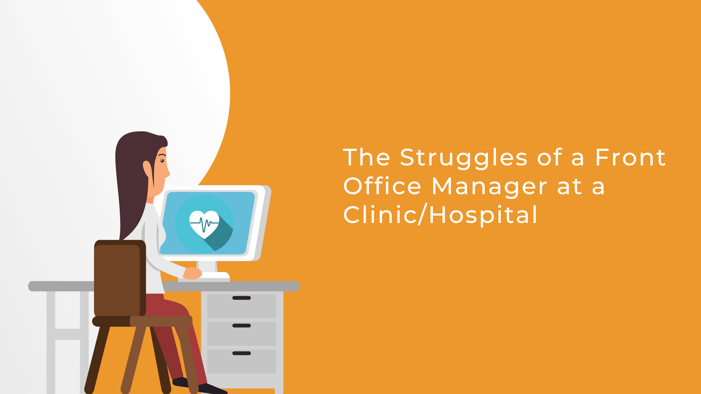 The Struggles of a Front Office Manager at a Clinic/Hospital