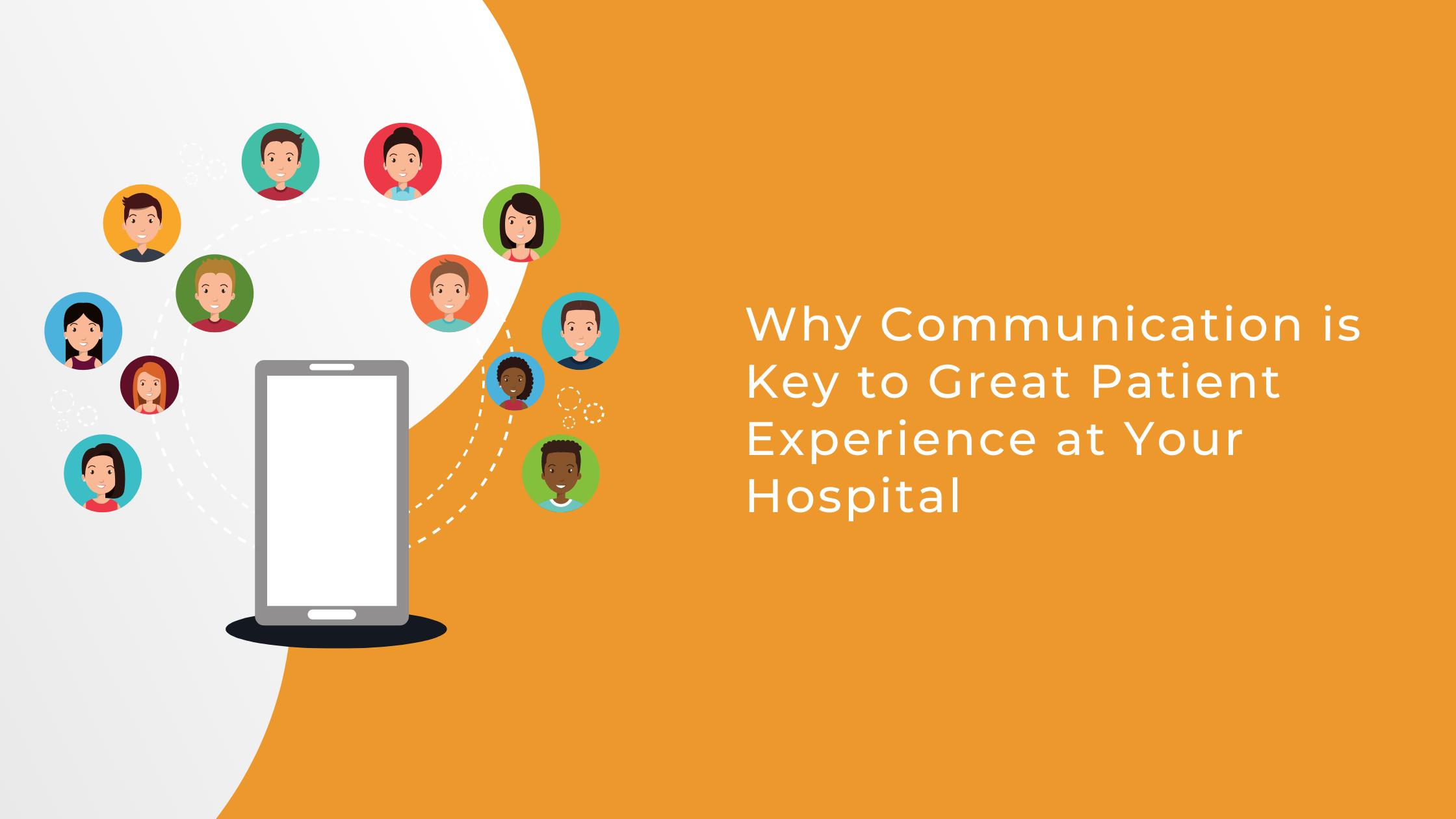 Why Communication is Key to Great Patient Experience at Your Hospital