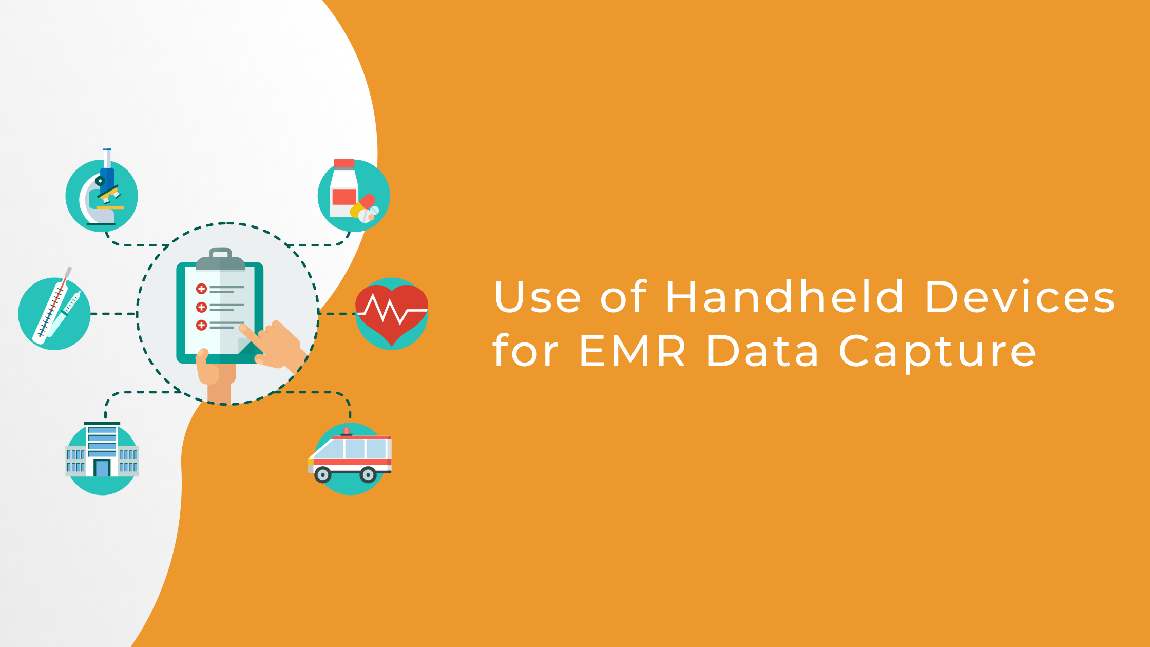 Use of Handheld Devices for EMR Data Capture