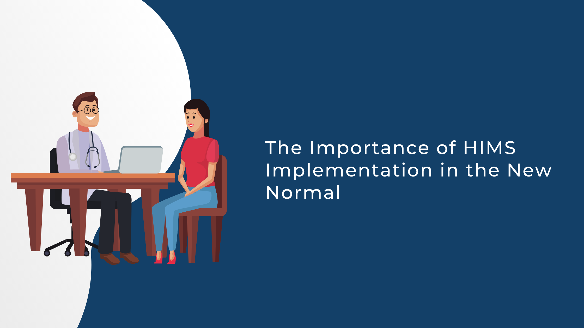 The Importance of HIMS Implementation in the New Normal